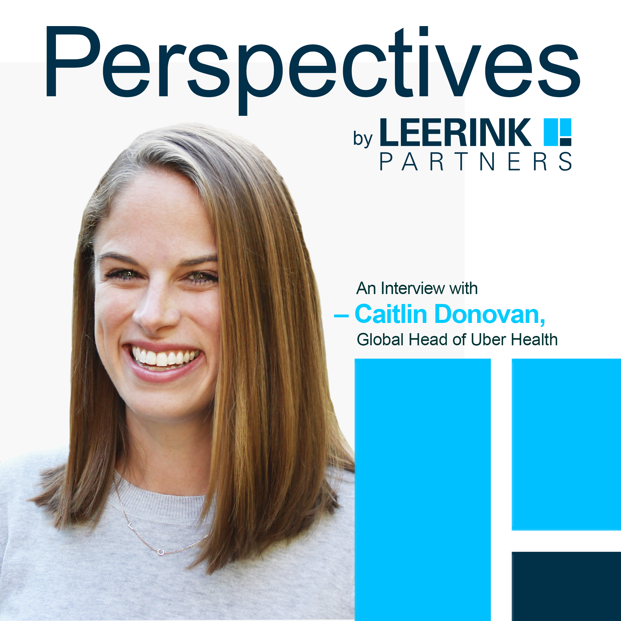 Uber Health Global Head Caitlin Donovan | Leerink Partners